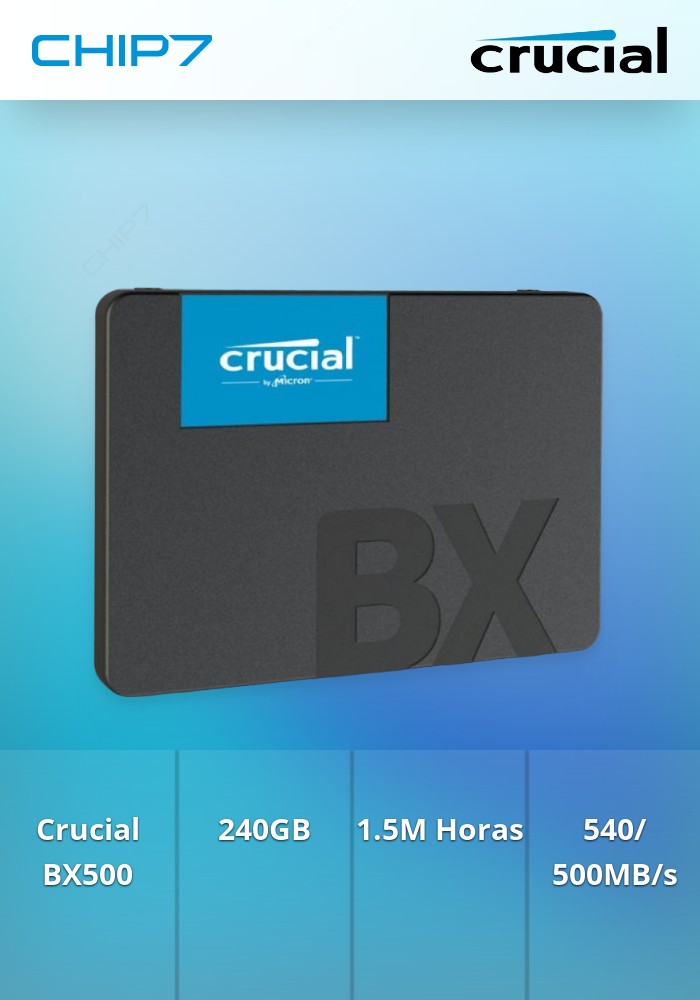 SSD Crucial BX500 CT240BX500SSD1, capacidade de 240GB, 540/500 MB/s max ...